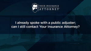 Frequently Asked Questions | Your Insurance Attorney